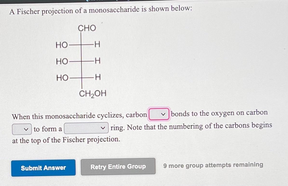 Solved A Fischer projection of a monosaccharide is shown | Chegg.com