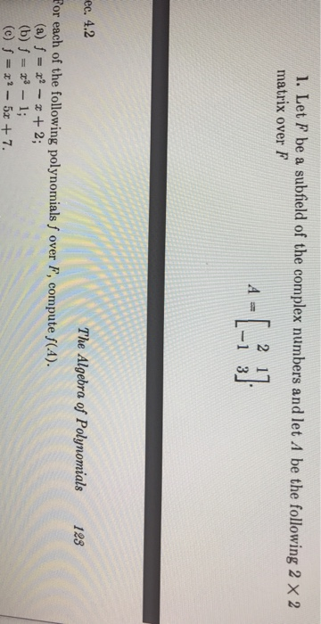 Solved 1. Let P be a subfield of the complex numbers and let | Chegg.com