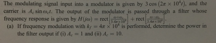 Solved The modulating signal input into a modulator is given | Chegg.com
