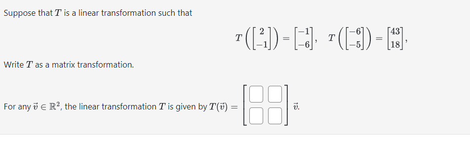 Solved Suppose that T ﻿is a linear transformation such | Chegg.com
