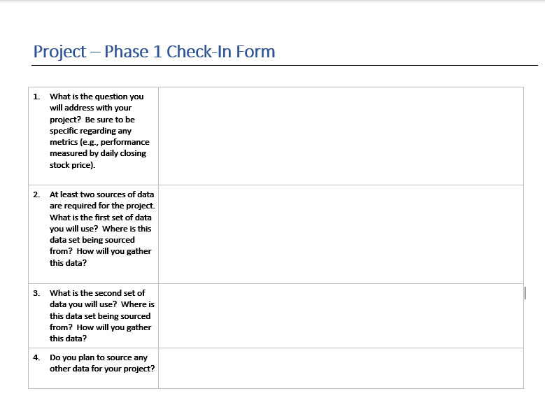 Solved Project - Phase 1 Check-In Form 1. What is the | Chegg.com