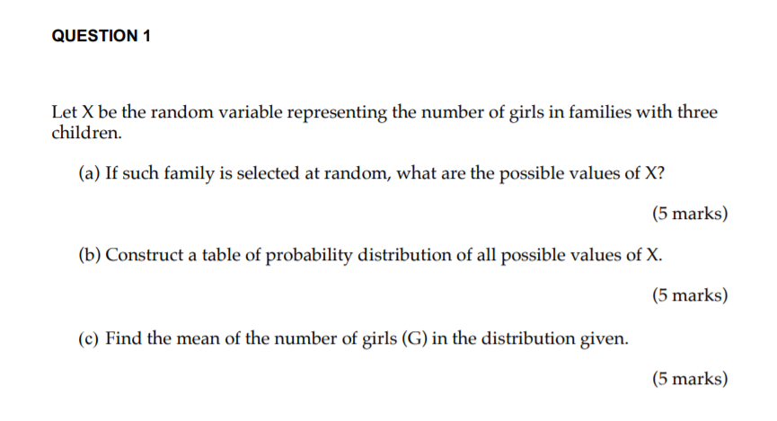 Solved QUESTION 1 Let X be the random variable representing | Chegg.com