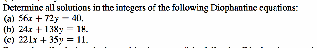 Solved Determine All Solutions In The Integers Of The