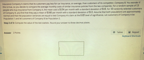 Solved Insurance Company A claims that its customers pay | Chegg.com