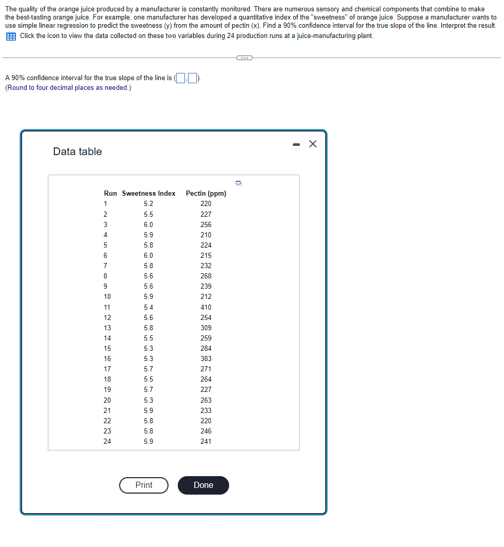 The quality of the orange juice produced by a | Chegg.com