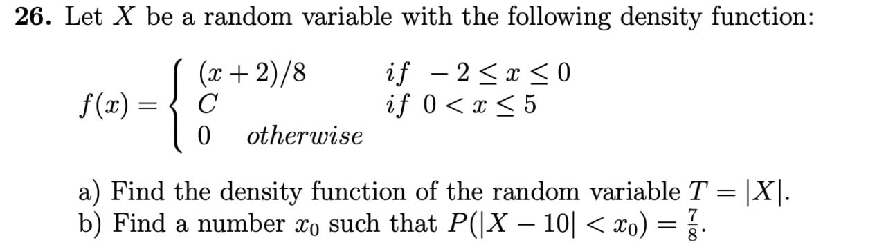 Solved 26. Let X be a random variable with the following | Chegg.com
