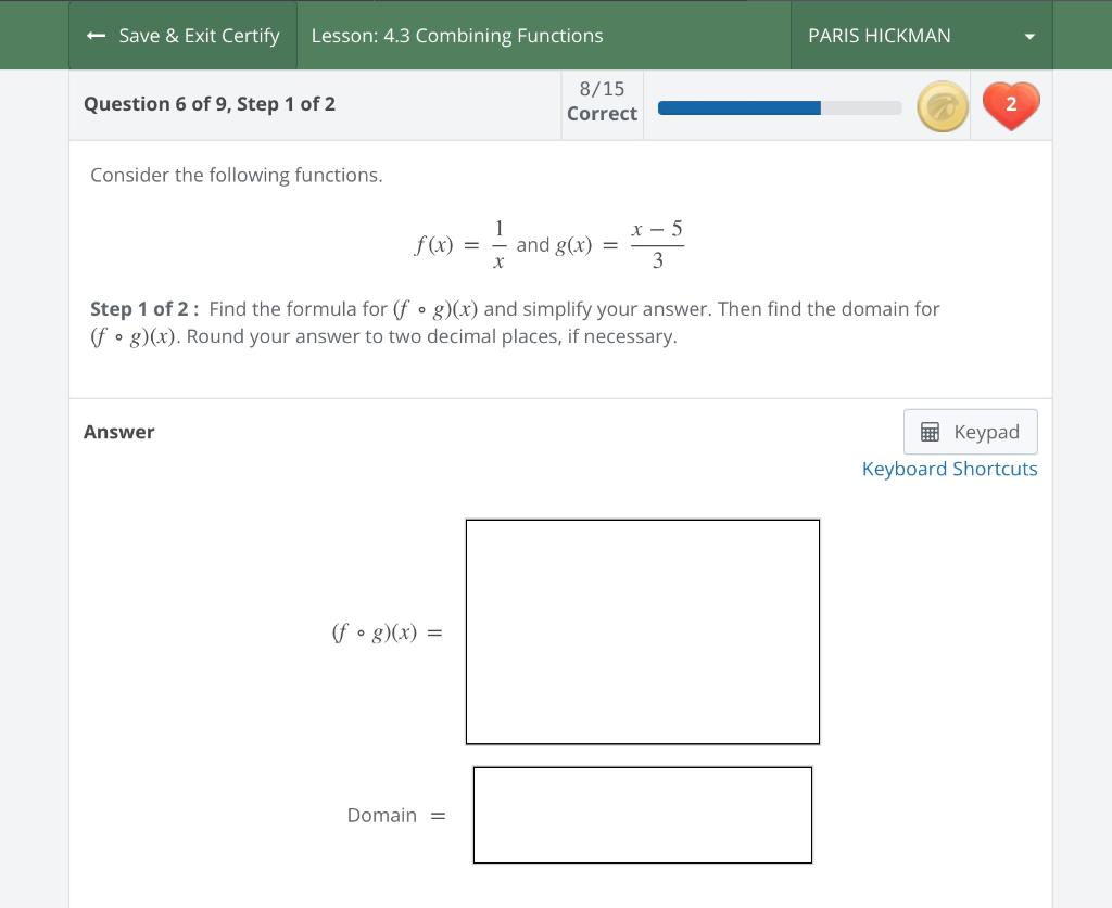 Solved Save & Exit Certify Lesson: 4.3 Combining Functions | Chegg.com