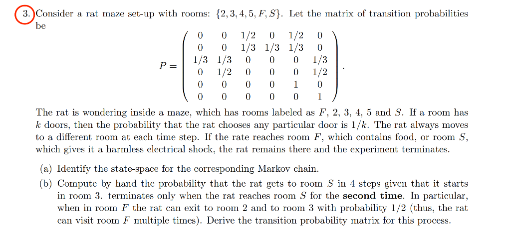 Solved 3. Consider a rat maze set-up with rooms: {2,3,4,5, | Chegg.com
