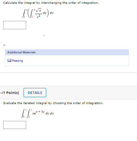 Solved Calculate the integral by interchanging the order of | Chegg.com