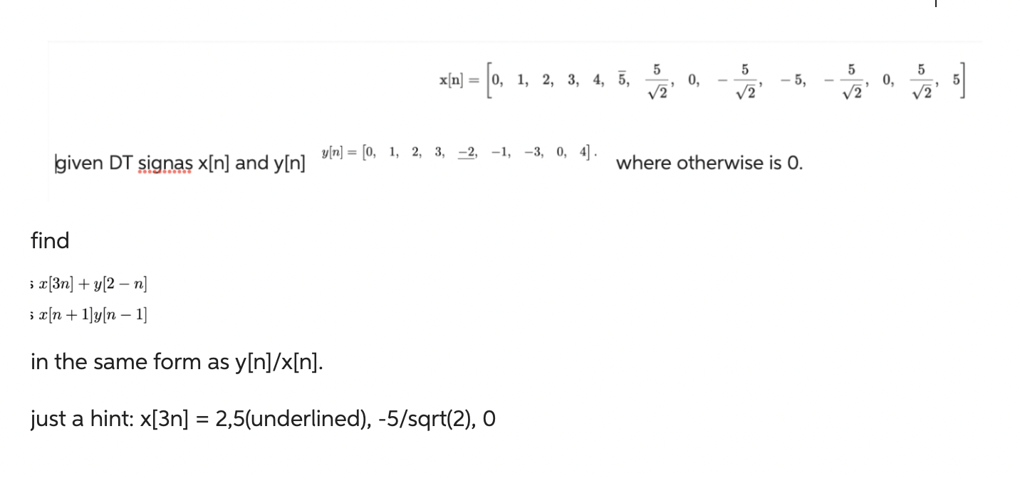 Solved another hint is that y[2-n] means shift to the right | Chegg.com