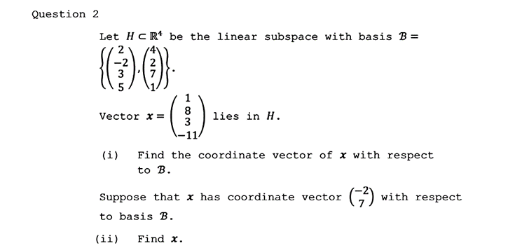 Solved Let H⊂R4 be the linear subspace with basis B= | Chegg.com