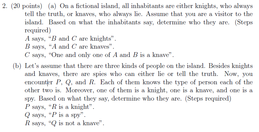 Solved 2. (20 points) (a) On a fictional island, all | Chegg.com