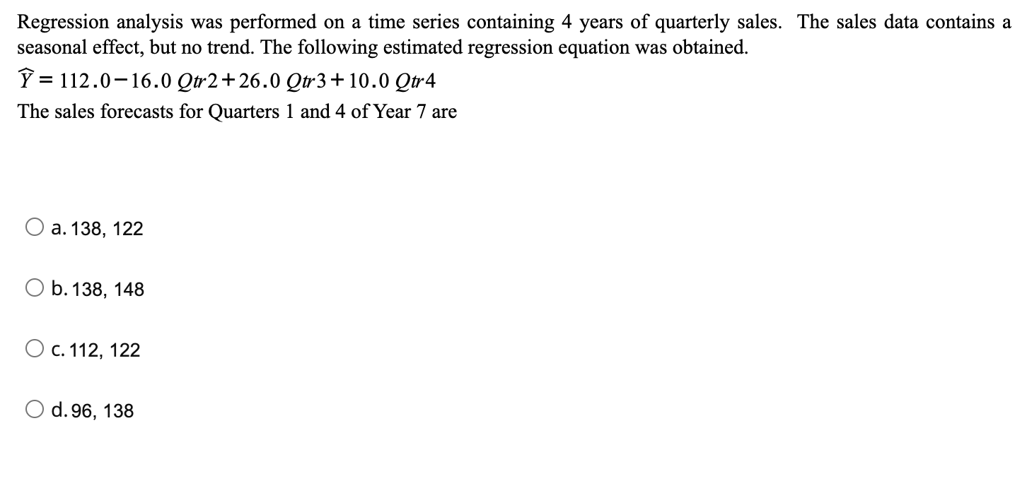Solved Regression analysis was performed on a time series | Chegg.com