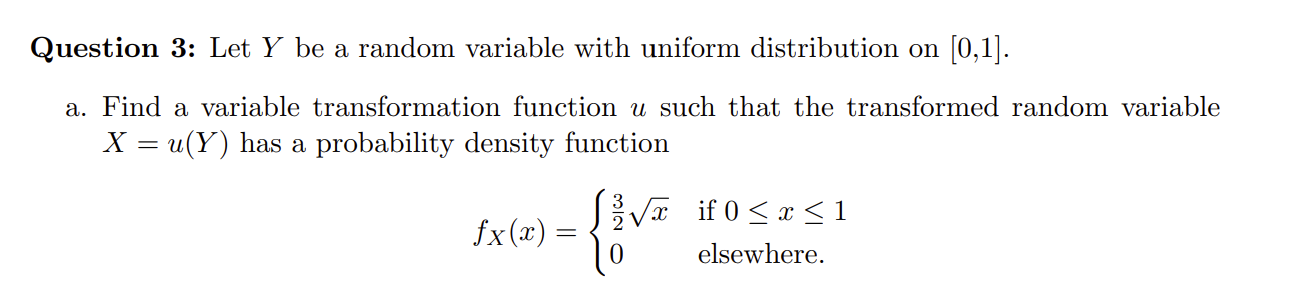 Question 3: Let Y be a random variable with uniform | Chegg.com