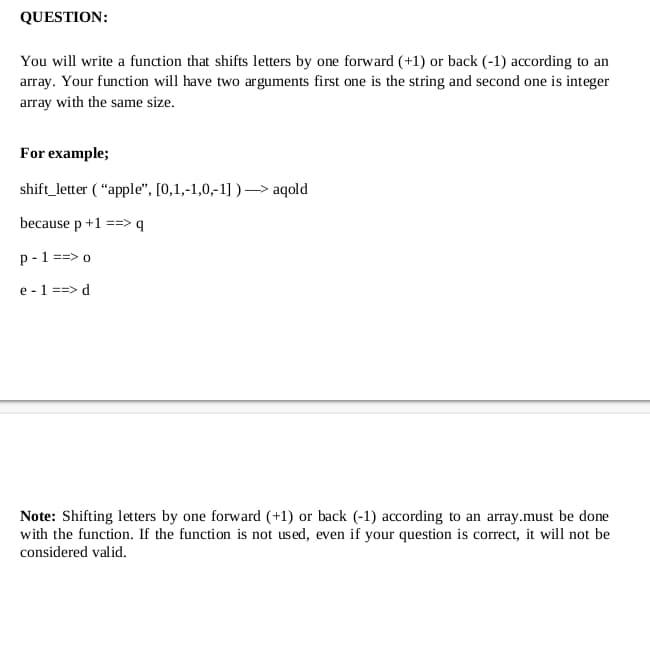 Solved QUESTION: You will write a function that shifts | Chegg.com