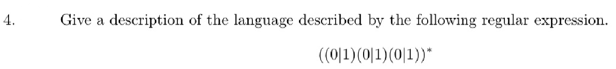 Solved 4. Give a description of the language described by | Chegg.com