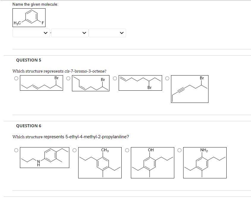Solved Name the given molecule: QUESTION 5 Which structure | Chegg.com