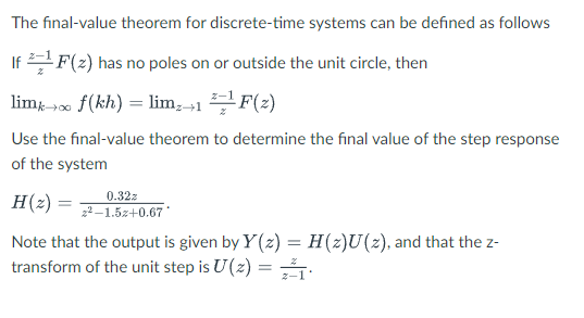 Solved The final-value theorem for discrete-time systems can | Chegg.com
