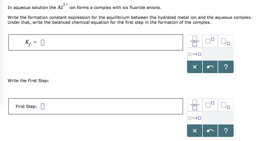Solved In Aqueous Solution The Al3 Ion Forms A Complex With