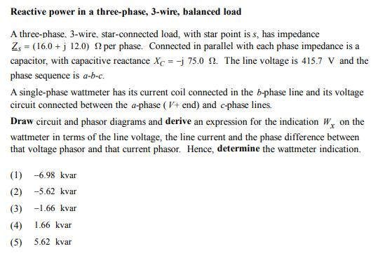 Solved Reactive power in a three-phase, 3-wire, balanced | Chegg.com