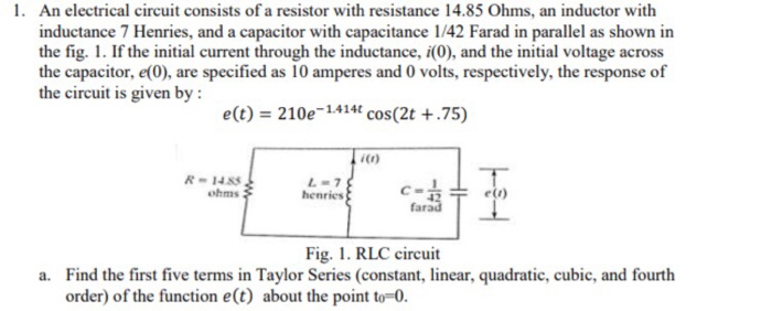 Solved 1. An electrical circuit consists of a resistor with | Chegg.com