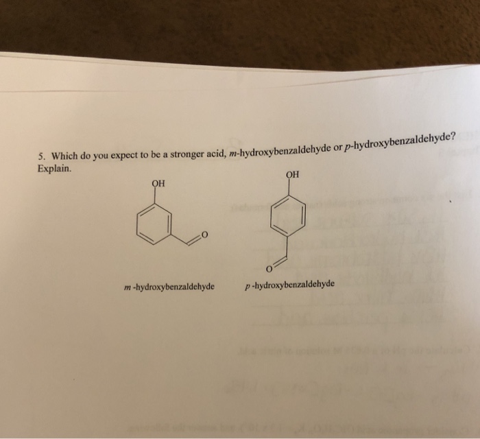 Solved 5. Which do you expect to be a stronger acid, | Chegg.com