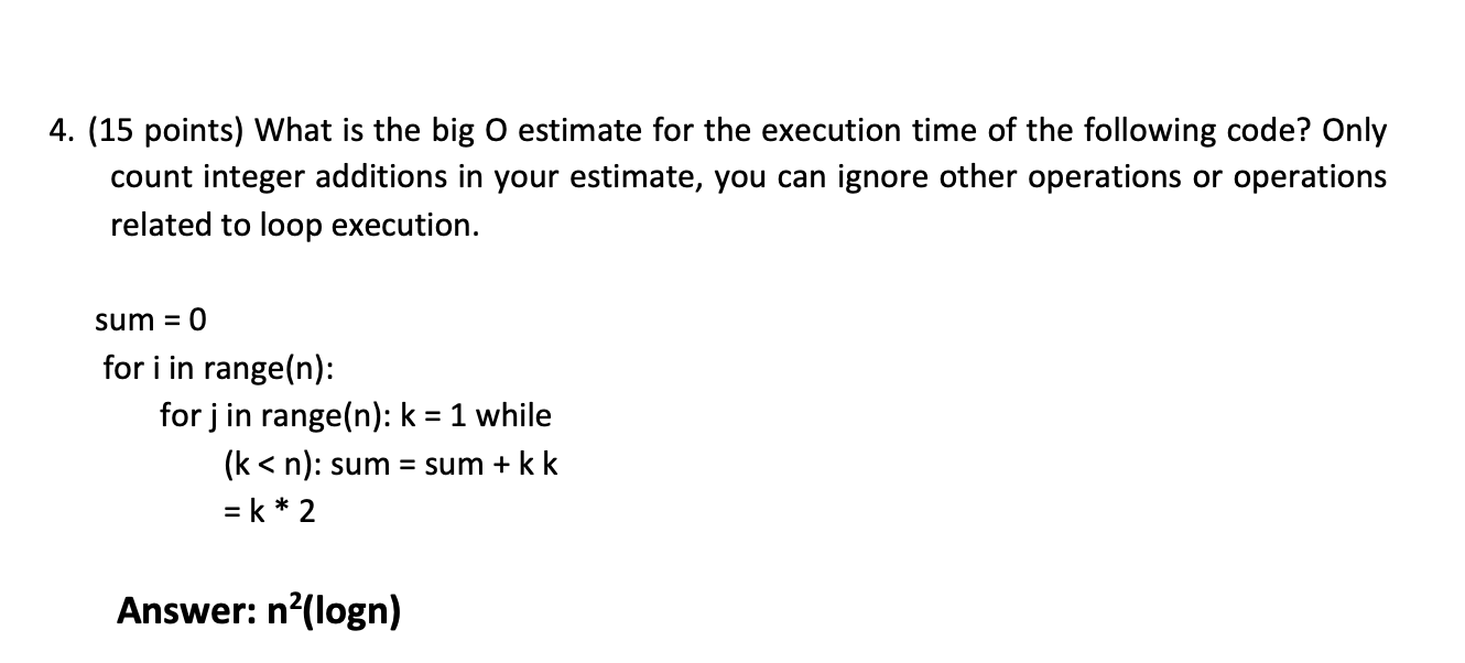 Solved 2. (15 points) What is the best big-O limit of | Chegg.com