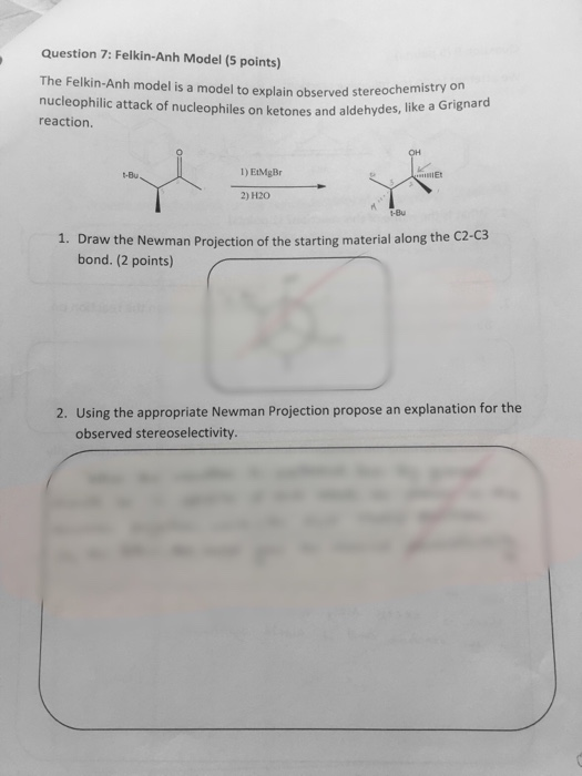 Solved Question 7: Felkin-Anh Model (5 points) The | Chegg.com