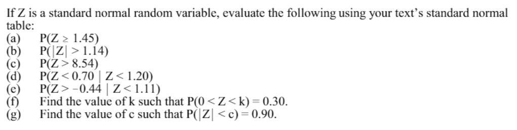 Solved If Z is a standard normal random variable, evaluate | Chegg.com