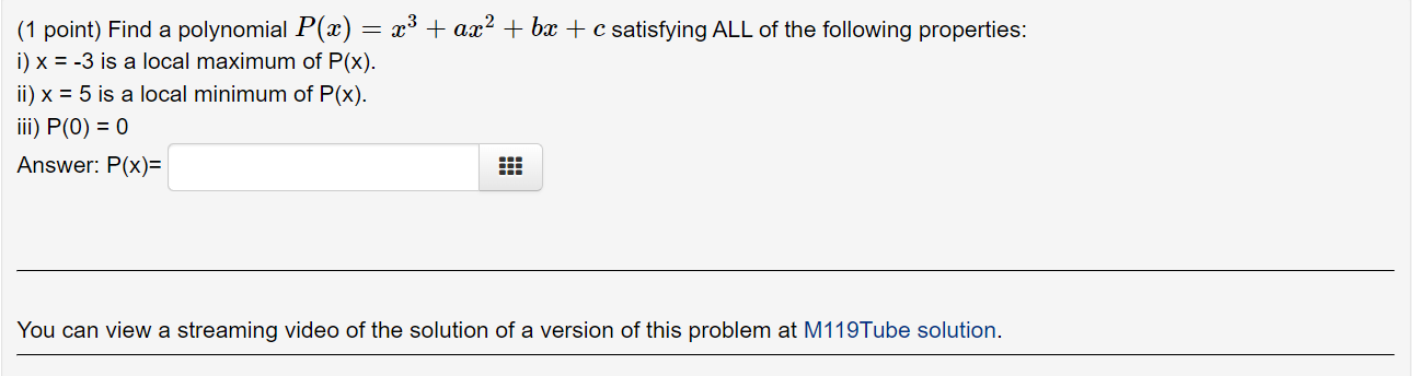 Solved (1 point) Find a polynomial P(x)=x3+ax2+bx+c | Chegg.com