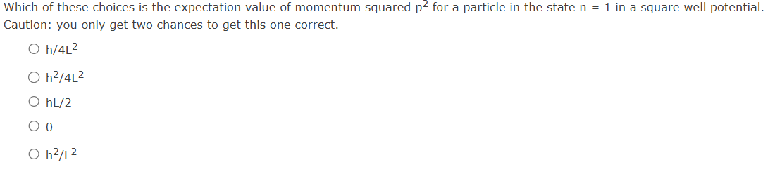 Solved Which Of These Choices Is The Expectation Value Of