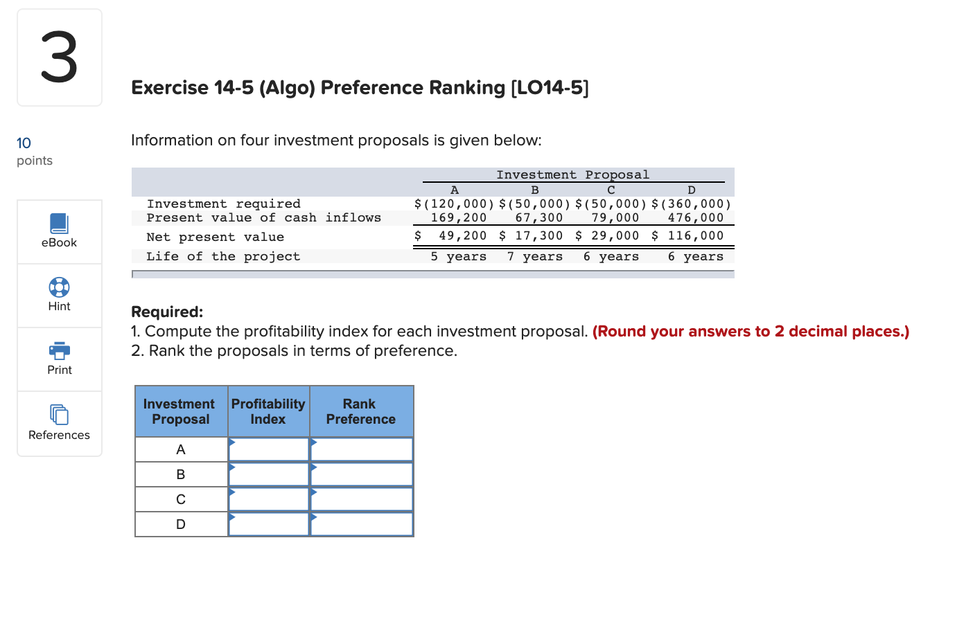 Solved 3 Exercise 14-5 (Algo) Preference Ranking (LO14-5) | Chegg.com