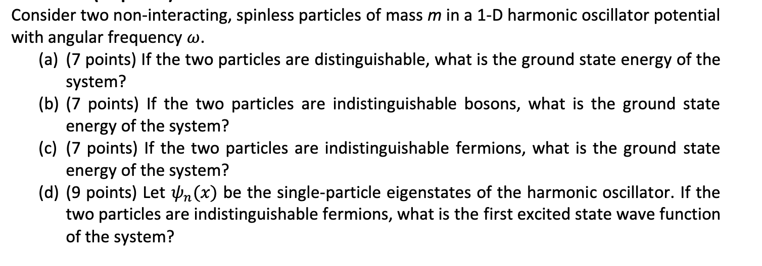 Solved Consider Two Non Interacting Spinless Particles Of
