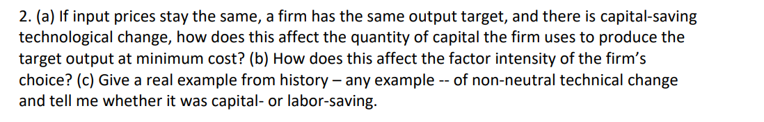Solved 2. (a) If input prices stay the same, a firm has the | Chegg.com