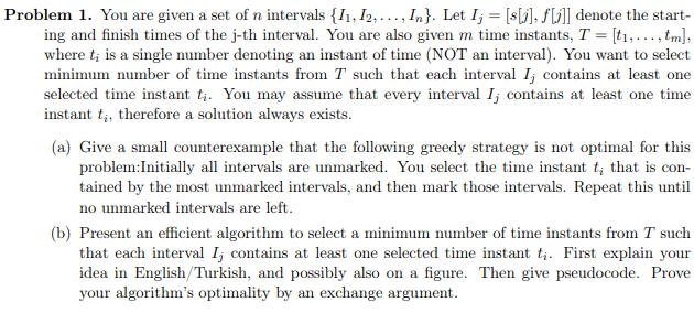 Solved Problem 1. ﻿You are given a set of n ﻿intervals | Chegg.com