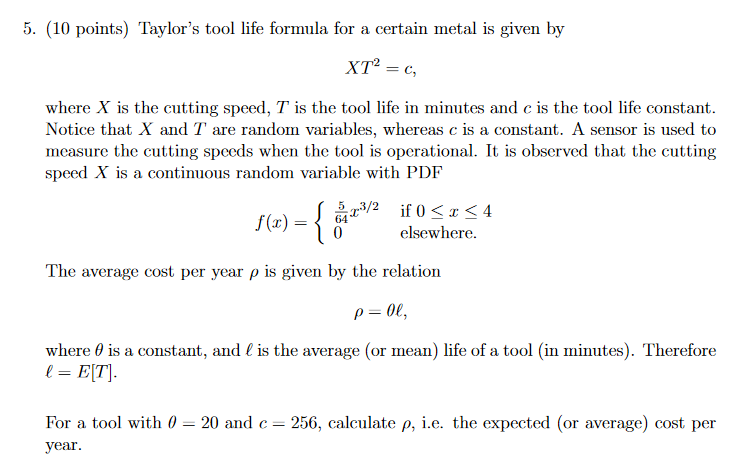 Solved 5. (10 points) Taylor's tool life formula for a | Chegg.com
