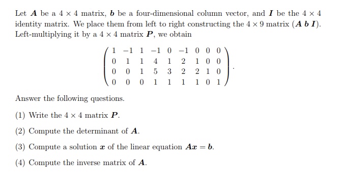 Solved Let A be a 4×4 matrix, b be a four-dimensional column | Chegg.com