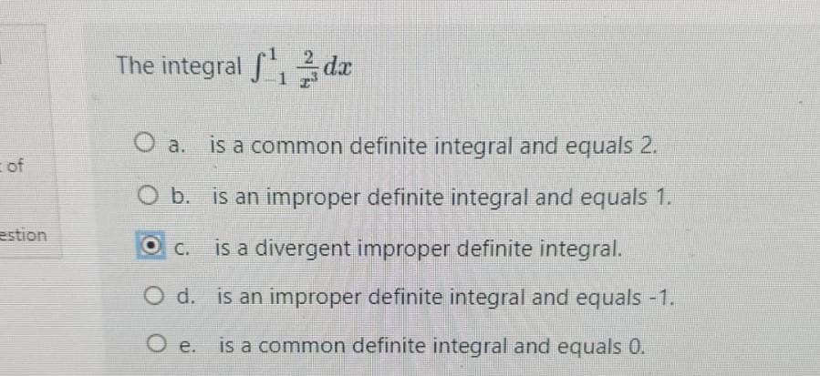 Solved The integral $1 de O a. is a common definite integral | Chegg.com