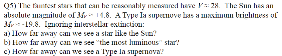 Solved Q5) The faintest stars that can be reasonably | Chegg.com