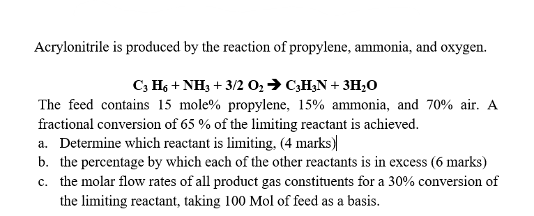 Solved Acrylonitrile is produced by the reaction of | Chegg.com