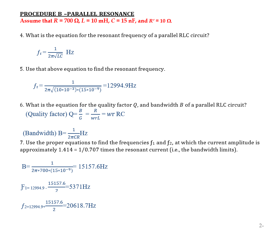 Solved PROCEDURE B -PARALLEL RESONANCE Assume that R = 700 | Chegg.com