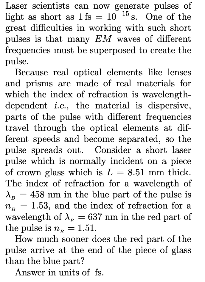 Solved Laser scientists can now generate pulses of light as | Chegg.com