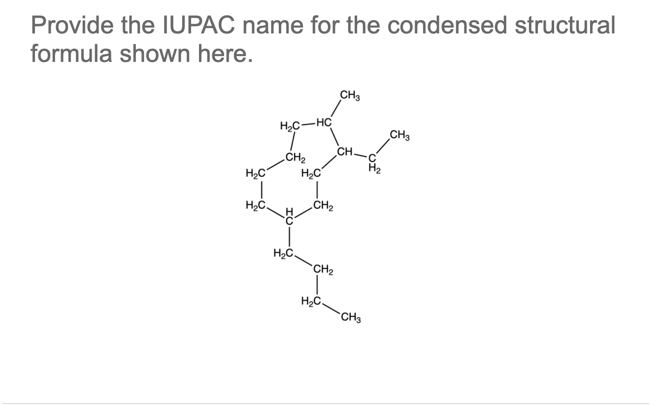 Solved Provide the IUPAC name for the condensed structural | Chegg.com