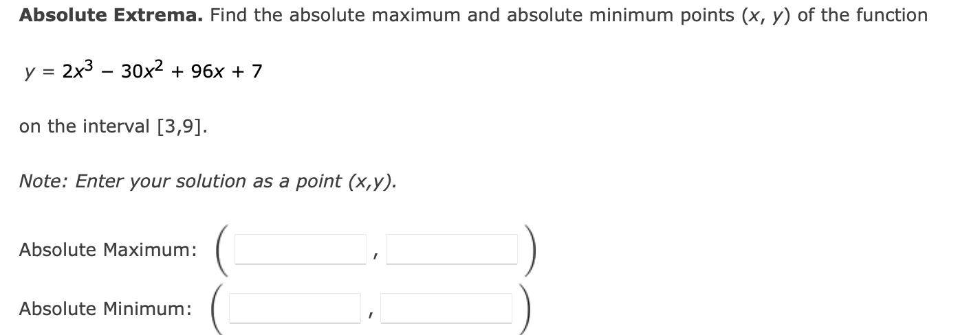 Solved Absolute Extrema. Find the absolute maximum and | Chegg.com
