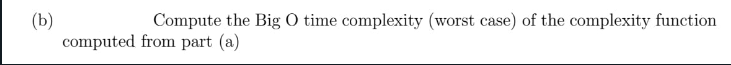 Solved 4. Given the following pseudocode, provide answers | Chegg.com Solved 4. Given the following pseudocode, provide answers | Chegg.com