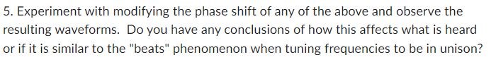 Solved Experiment with modifying the phase shift of any of | Chegg.com