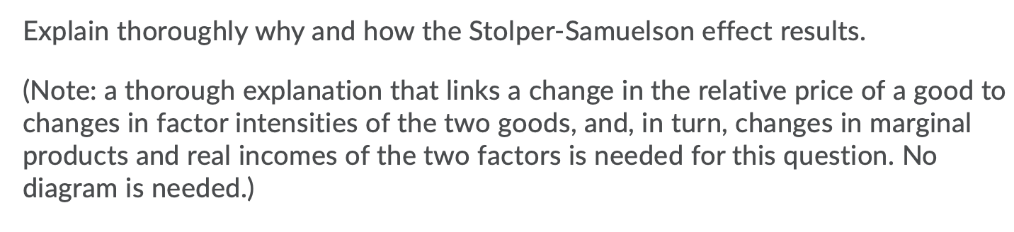 Solved Explain thoroughly why and how the Stolper-Samuelson | Chegg.com