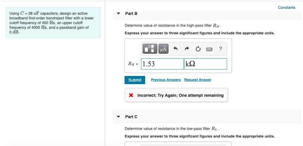 Solved Constants Part B Using C = 28 nF capacitors, design | Chegg.com