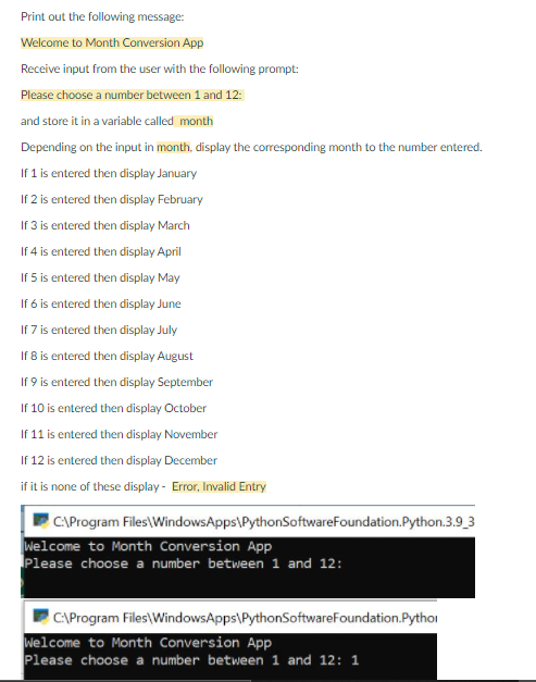 Solved Print out the following message: Welcome to Month | Chegg.com