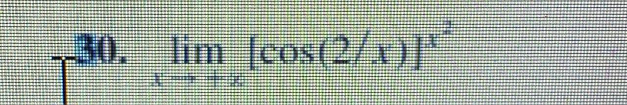 Solved 30. lim (cos(2/01 | Chegg.com